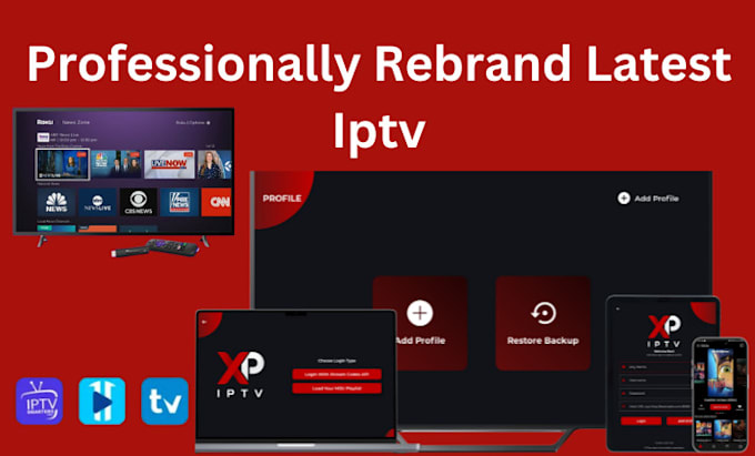 Professionally rebrand latest iptv android app, xp iptv, ss iptv with ...