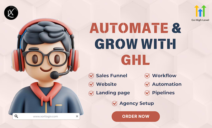 Be your gohighlevel ghl and automation expert by Xortlogix | Fiverr