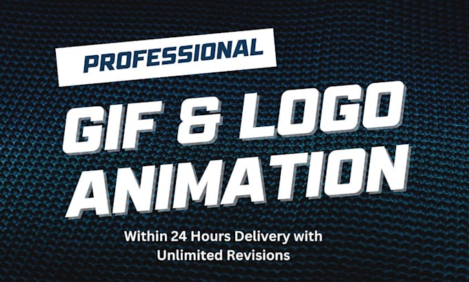 Do gif animation, logo animation, make animated gifs