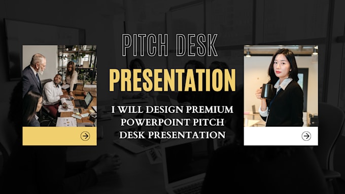 Design premium powerpoint pitch desk presentation by Osman_jazz | Fiverr