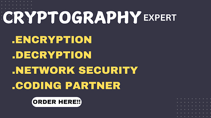 Do cryptography encryption and network security projects by Lindasienna | Fiverr