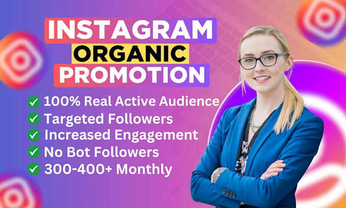Super fast organic instagram promotion, grow instagram, marketing and ...