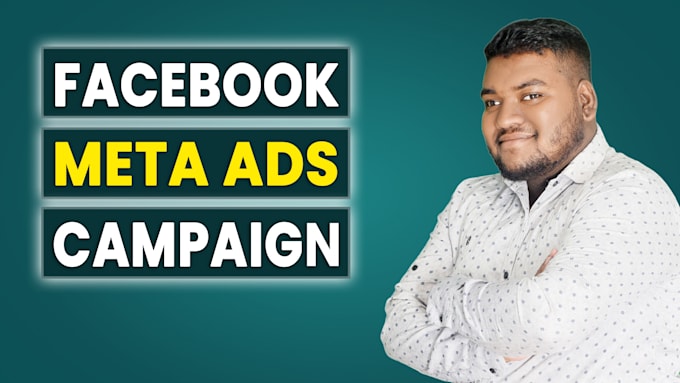 Run facebook meta ads campaign for high sales by Gmcshafiq4 | Fiverr