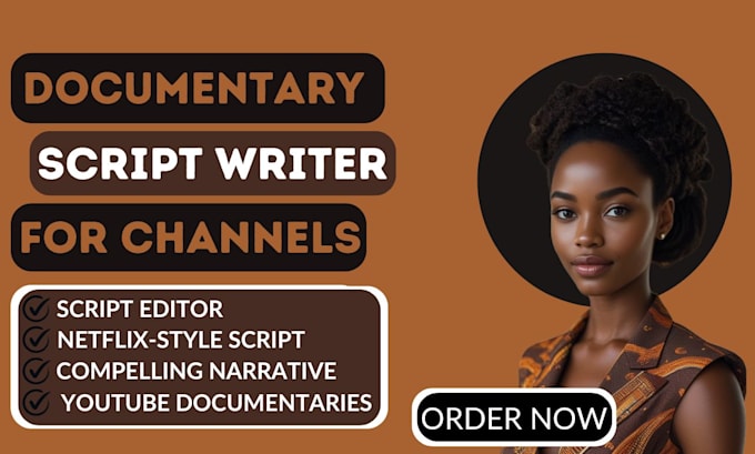 Do expert documentary script writer netflix style youtube scripts storytelling by Excellent ...