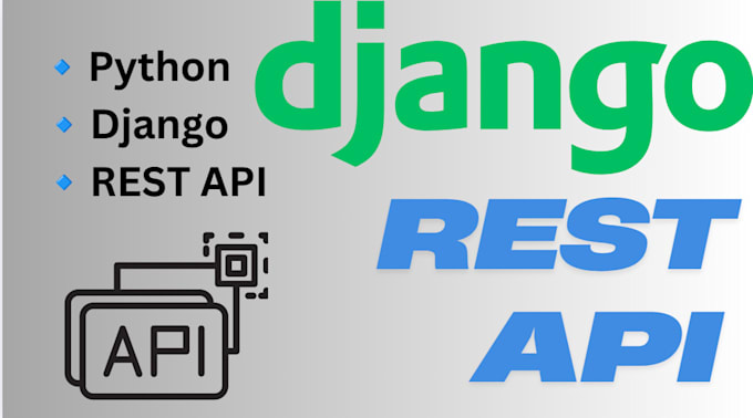 Develop web apis using django rest framework by Azeemcoder_ | Fiverr
