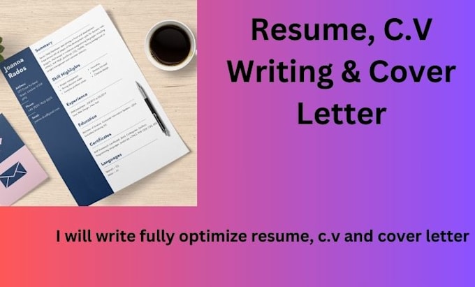 Write good fully optimized cv,resume and cover letter by Ananaqqash ...