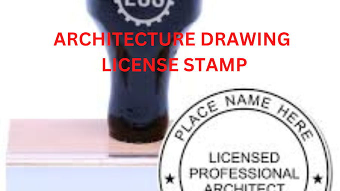Do architecture stamp, floor plan, site plan, stamping for approval ...