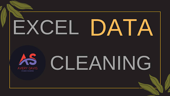 Do Excel Data Cleaning And Formatting Merging Splitting Sorting