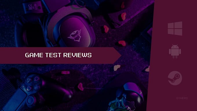 Perform game testing and deliver detailed bug report by Igneo_0 | Fiverr