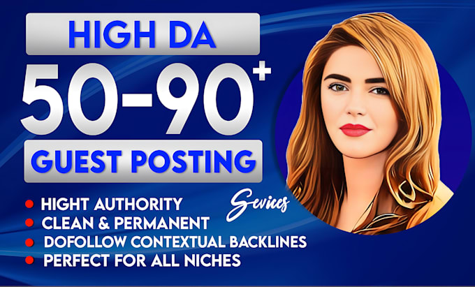Do high da guest post dofollow guest posting with seo backlinks by ...