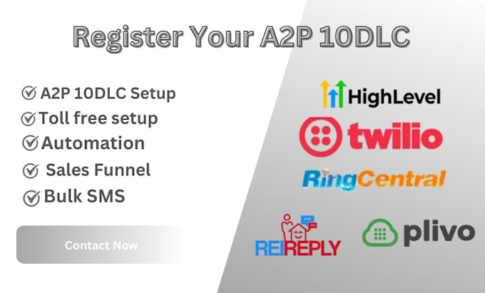 A2p 10dlc registration twilio, gohighlevel, sms marketing ringcentral tcr by Alice_jaden | Fiverr