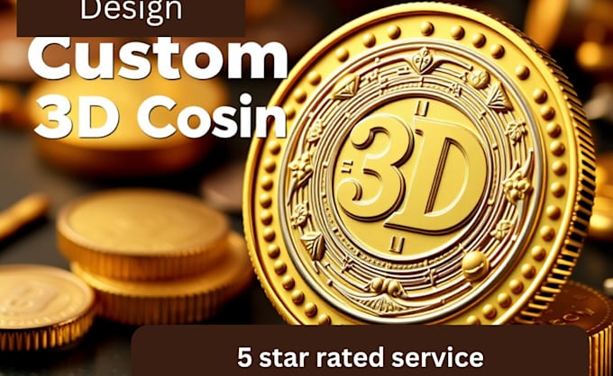 Design stunning printable 2d with 3d coin 3d medal design 3d nft crypto ...