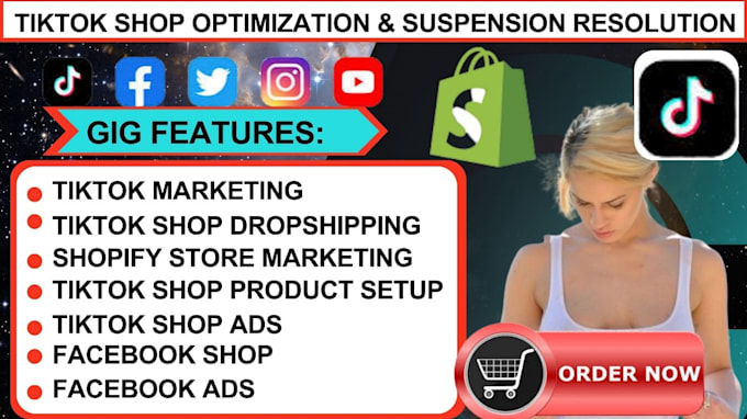 Setup tik tok shop, tiktok ads tiktok shopify dropshipping, shopify marketing by Astyle_team ...