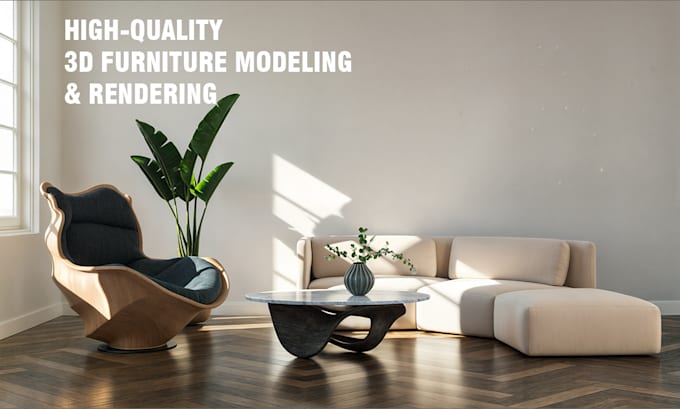 Create 3d models for tables, chairs, sofas, armchairs, cabinets, tv ...