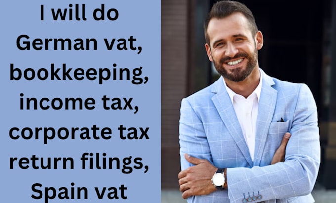Do german vat, bookkeeping, income tax, corporate tax return filings ...