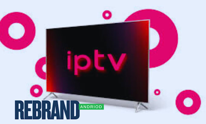 Rebrand iptv app for android device with your brand name and logo by ...
