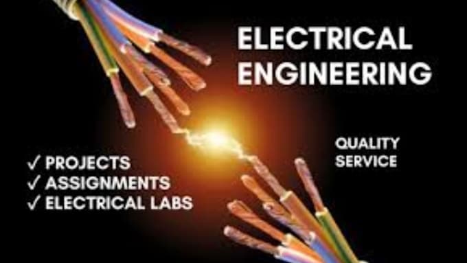 Do your electrical electronics engineering task projects by Shamarajput08 | Fiverr