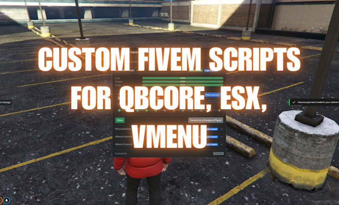 Modify or make custom fivem scripts for qbcore, esx, vmenu by Jeffrey ...