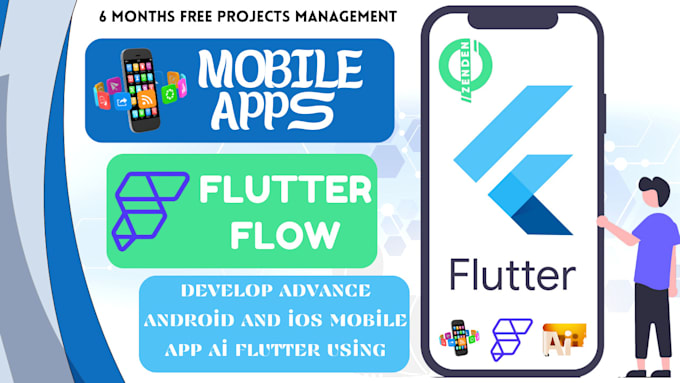 Develop Advance Android And Ios Mobile App Ai Flutter Using Dart Flutter Flow By Enz980 Fiverr