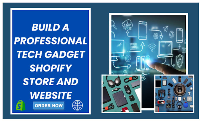 Build a professional tech gadget shopify store and website by Abrahamic1 | Fiverr