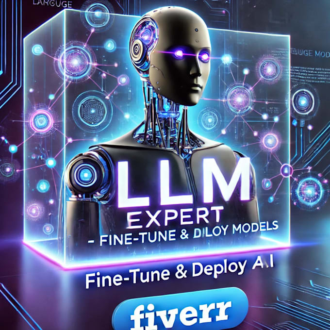 Develop finetune and deploy large language models by Developper230 | Fiverr Develop finetune and deploy large language models by Developper230 | Fiverr