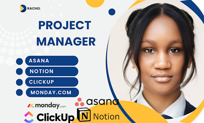 Be your professional project manager asana, notion, clickup, monday com expert by Rachy_w | Fiverr