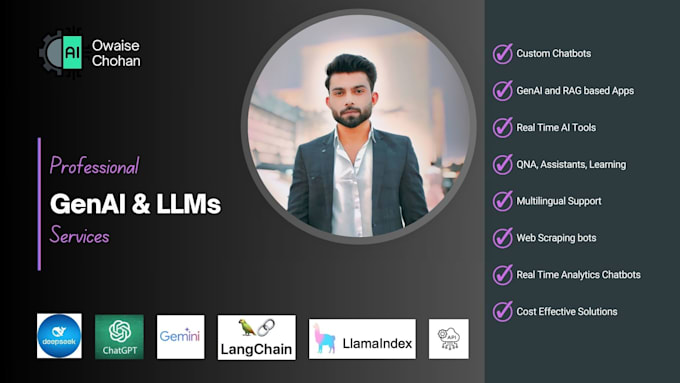 Build advanced ai chatbots, genai, and rag powered apps for your business by Owaise_chohan | Fiverr