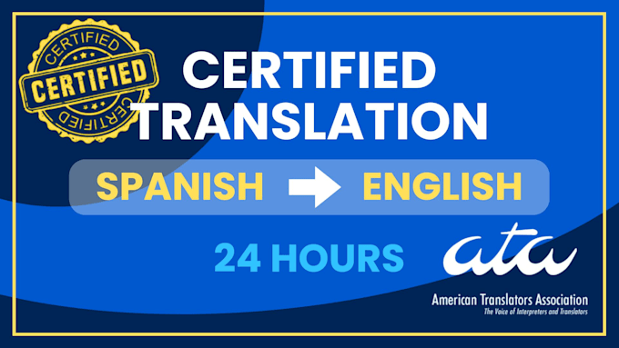 Provide a certified spanish and english translation by Gigtranslations ...
