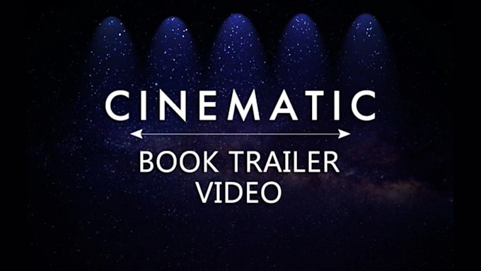 Create a cinematic book trailer video by Rio_jame | Fiverr