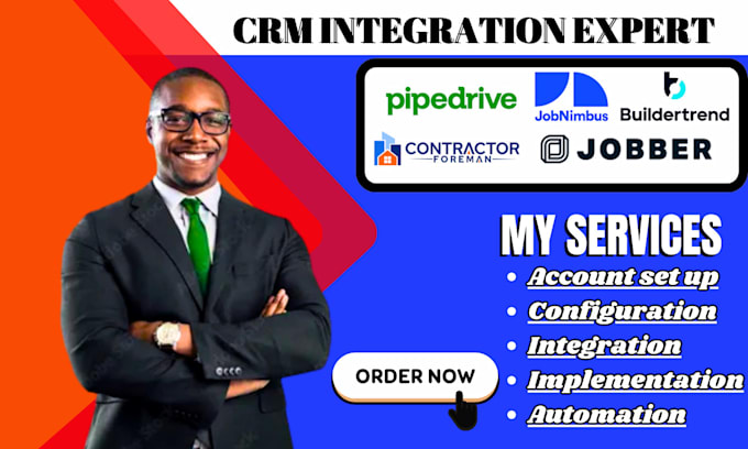Crm jobnimbus pipedrive buildertrend contractor foreman jobber integration by Crm_mx_xpert | Fiverr