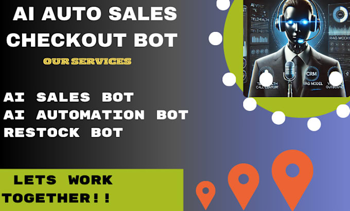 Build ai auto checkout bot, retail sales bot, fastapi, gpt4, stock monitoring by Antonyzoe | Fiverr