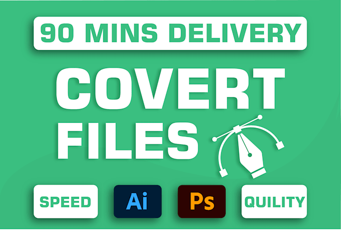 Convert any file to vector ai, psd, png in 90 minutes by Jiagraphics108 ...
