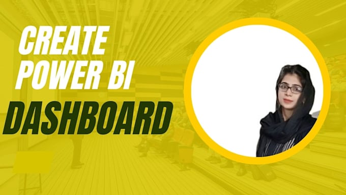 Create power bi dashboard by Iqrahassan149 | Fiverr