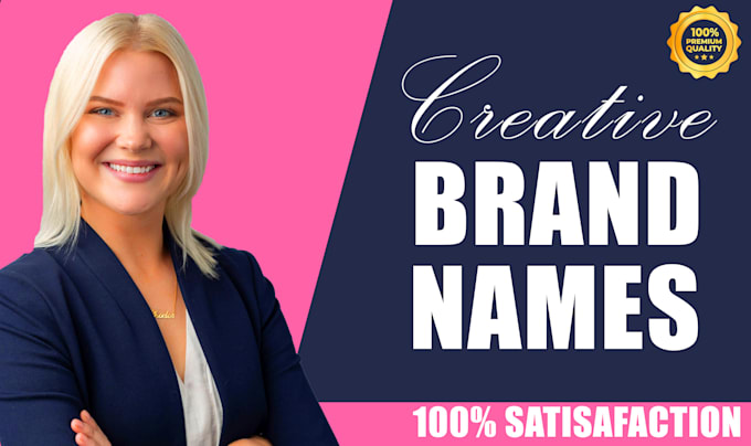 Create catchy brand name, logo design, web design, business name and ...