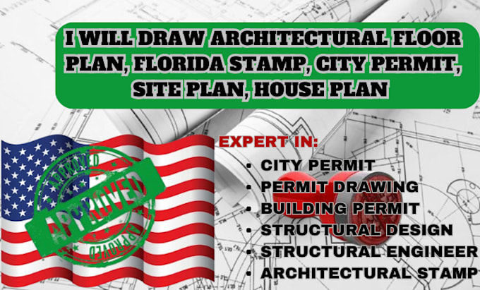 Draw architectural floor plan, florida stamp, city permit, site plan ...