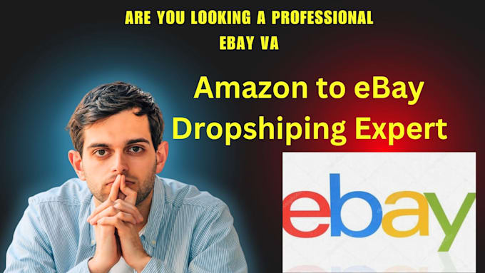 Be your expert virtual assistant of ebay walmart amazon by Summankh ...