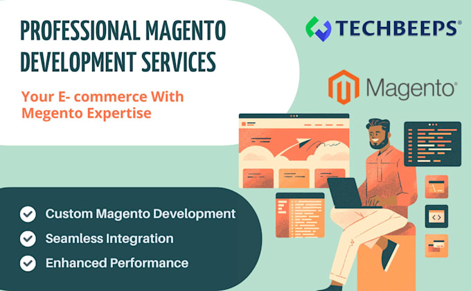 Design and develop a magento ecommerce store by Techbeeps | Fiverr