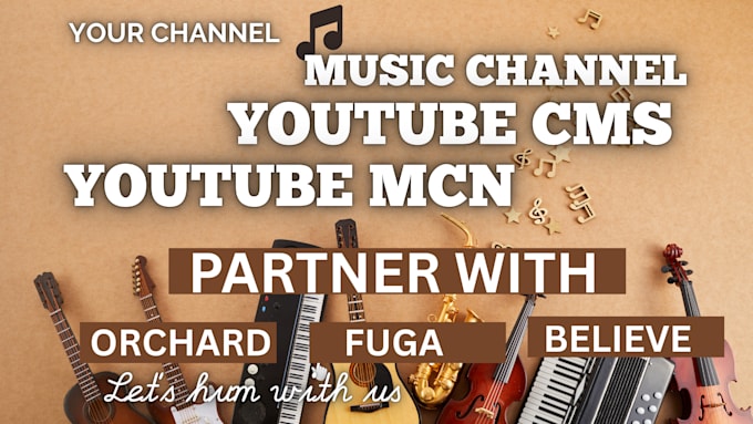 Handle your youtube cms and facilitate connection with orchard, fuga ...