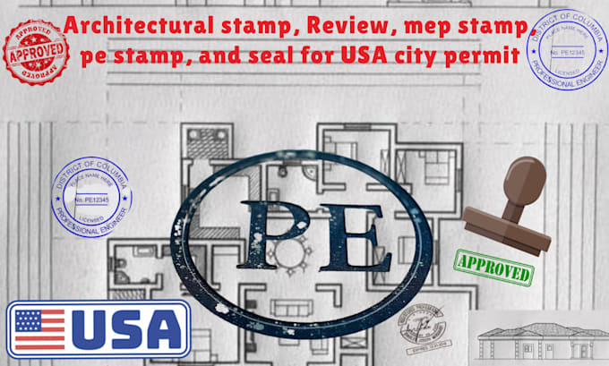 Provide pe stamp, review architectural drawing for city permit approval ...