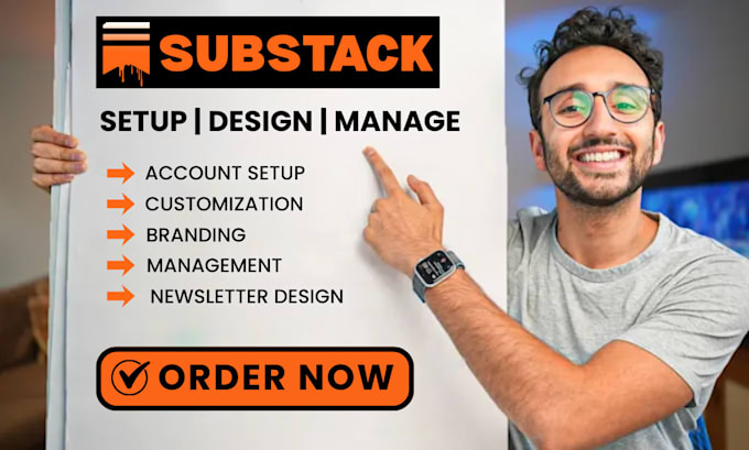 Setup substack account redesign substack manage substack newsletter publication by Guy_gyro | Fiverr