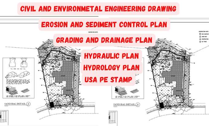 Do hydraulic analysis, hydrology, drainage, sediment control and ...