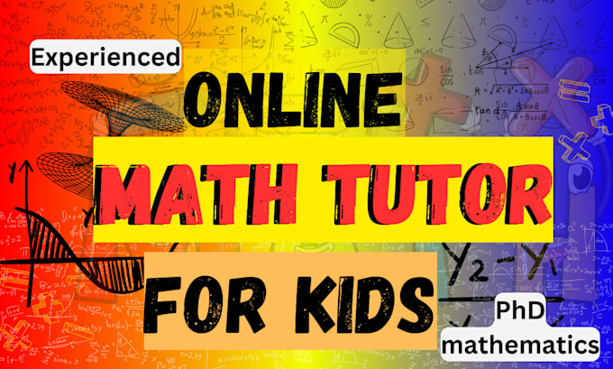 Be virtual math tutor for kids by M_raza_math12 | Fiverr