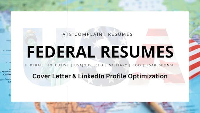 Write federal resume for executive , usajobs, ksa, military, government ...