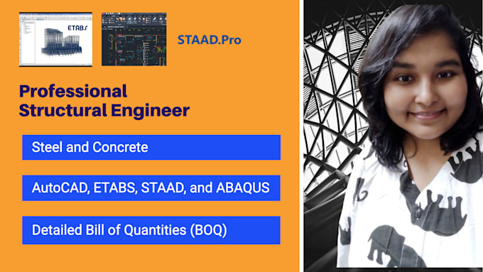 Provide structural engineering solutions with etabs, staad and autocad by Sanjana_ce | Fiverr