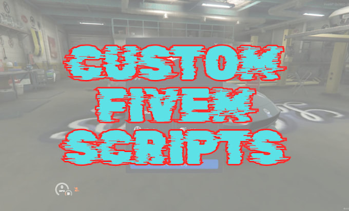 Modify or make new custom fivem scripts for qbcore or esx by ...
