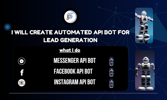 Create automated facebook, messenger and instagram api bot for lead ...