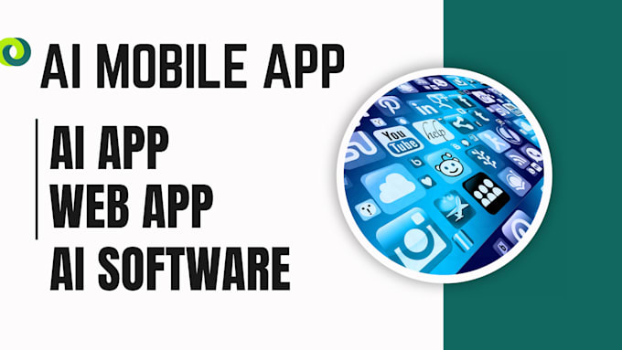Create ai app, ai mobile app, ai software, ai web app, chatbot integration by Belmontt | Fiverr