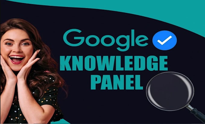 Verified google knowledge panel for you by Himronn | Fiverr