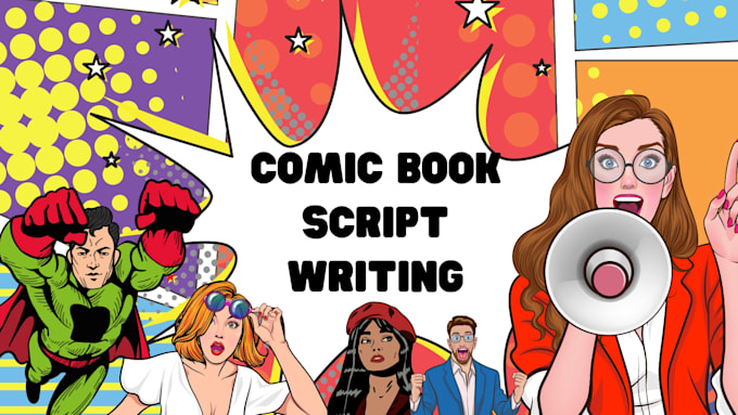 Write comic book script, manga script, graphic novel, and webtoon ...