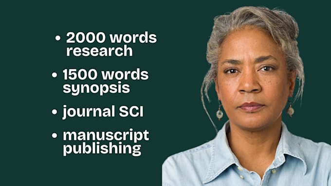 Do 2000 words research, 1500 synopsis, journal, sci, article ...